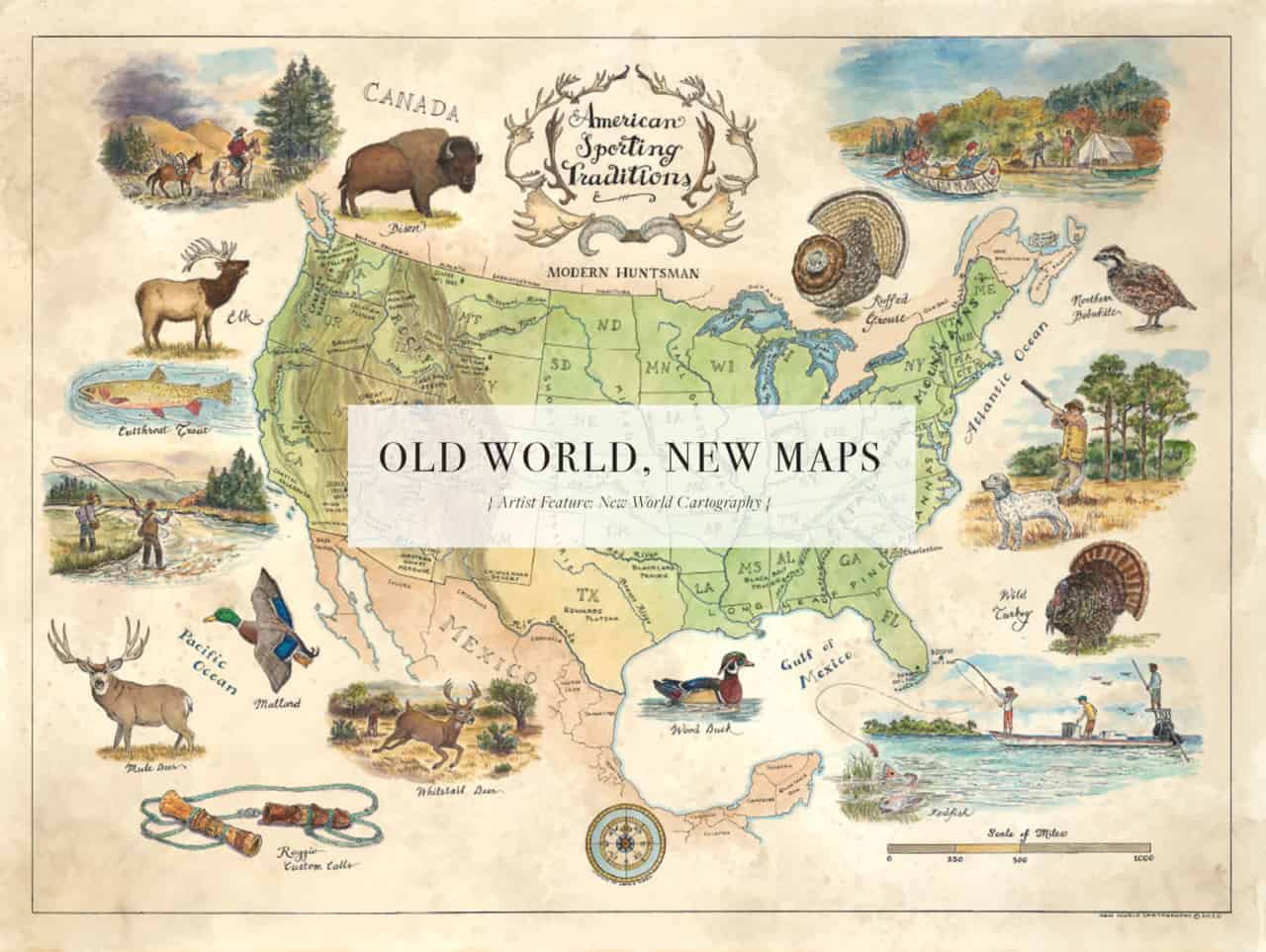 Old World, New Maps - Modern Huntsman